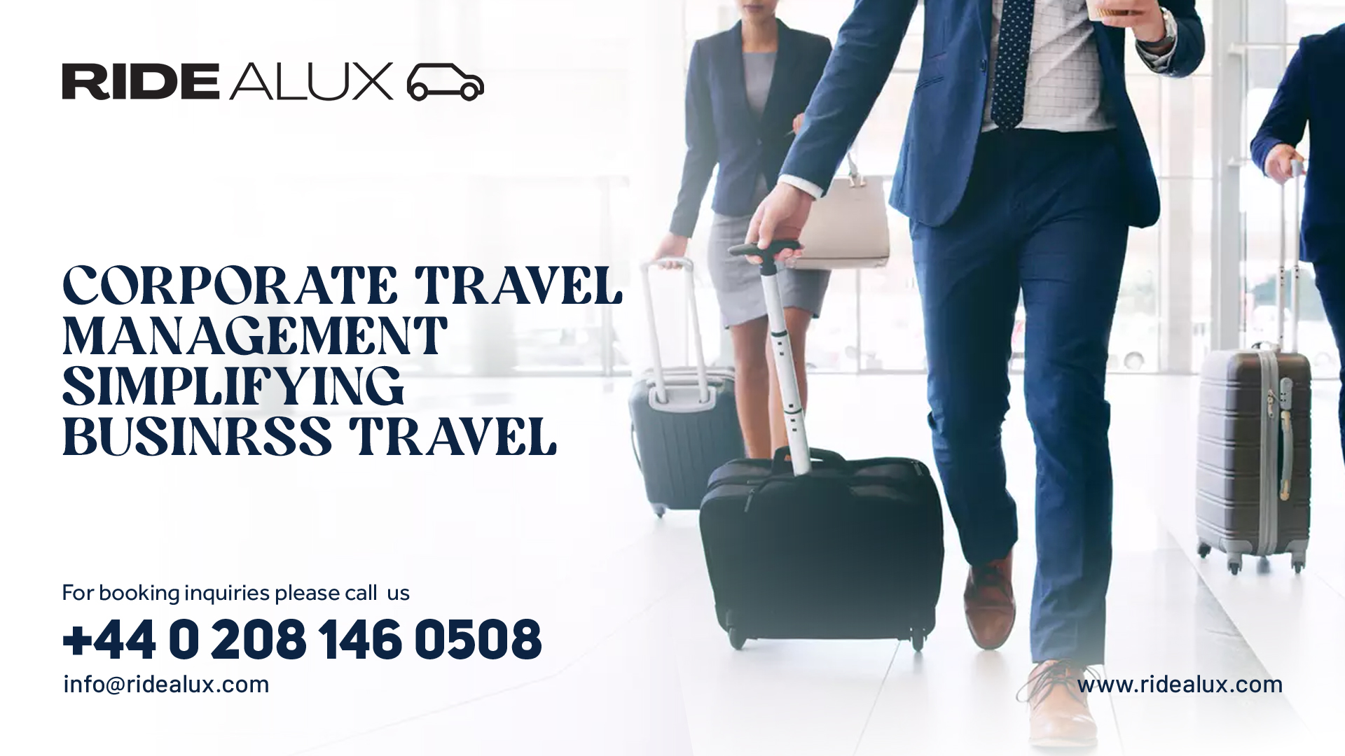 Corporate Travel Management: Simplifying Business Travel - RIDEALUX